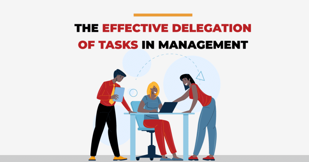 The Effective Delegation of Tasks in Management - BrighterMonday Kenya
