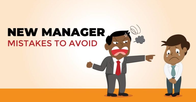 New Manager Mistakes to Avoid - BrighterMonday Kenya