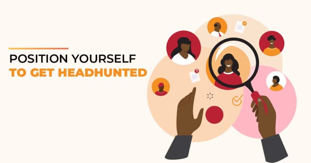 How to Position Yourself to Get Head Hunted I BrighterMonday