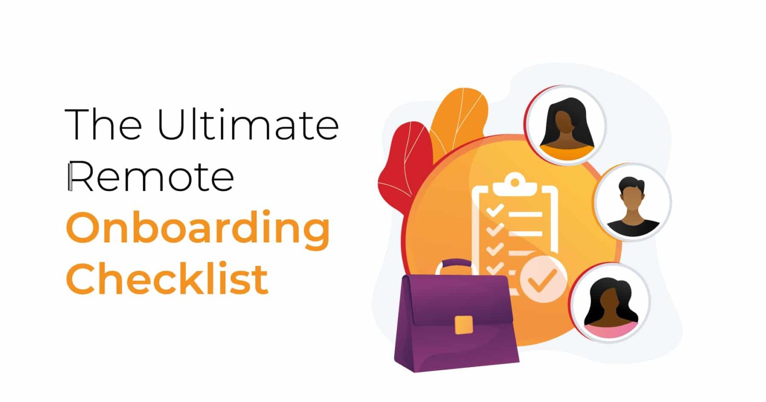 The Ultimate Remote Onboarding Checklist I BrighterMonday