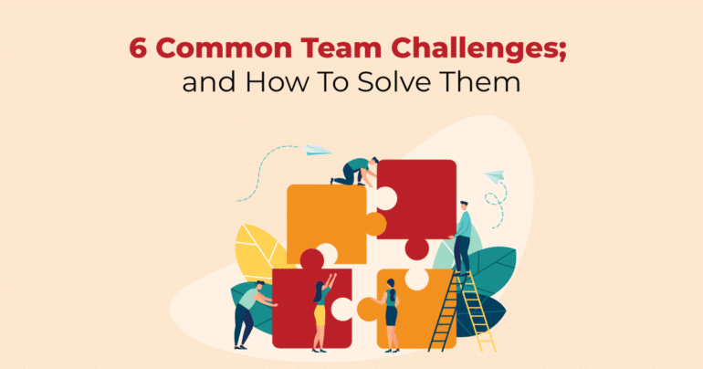 6 Common Team Challenges; How To Solve Them | BrighterMonday Kenya