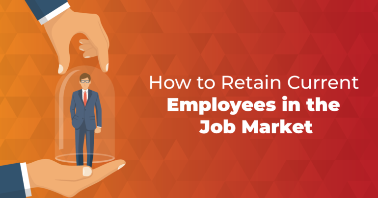 How to Retain Current Employees in the Job Market | BrighterMonday