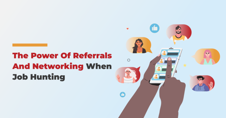 The Power Of Referrals And Networking When Job Hunting | BrighterMonday ...