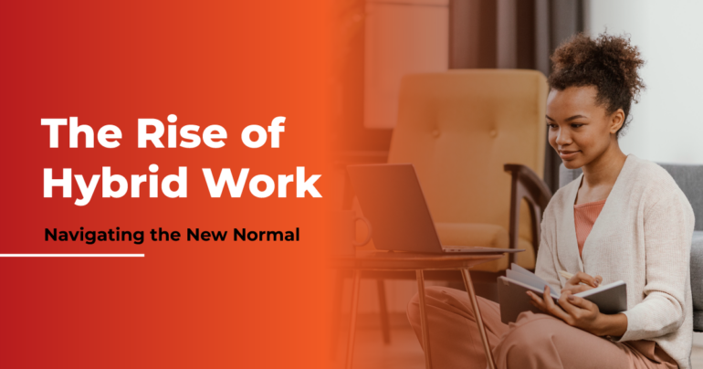 The Rise of Hybrid Work: Navigating the New Normal - BrighterMonday Kenya