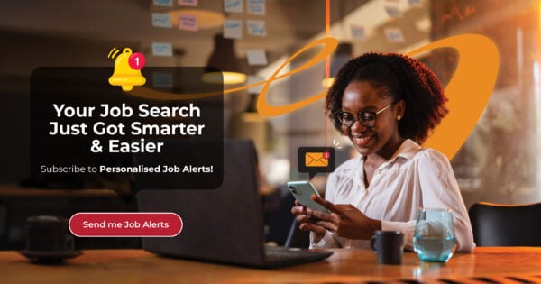 Simplify your Job Search with BrighterMonday Job Alerts